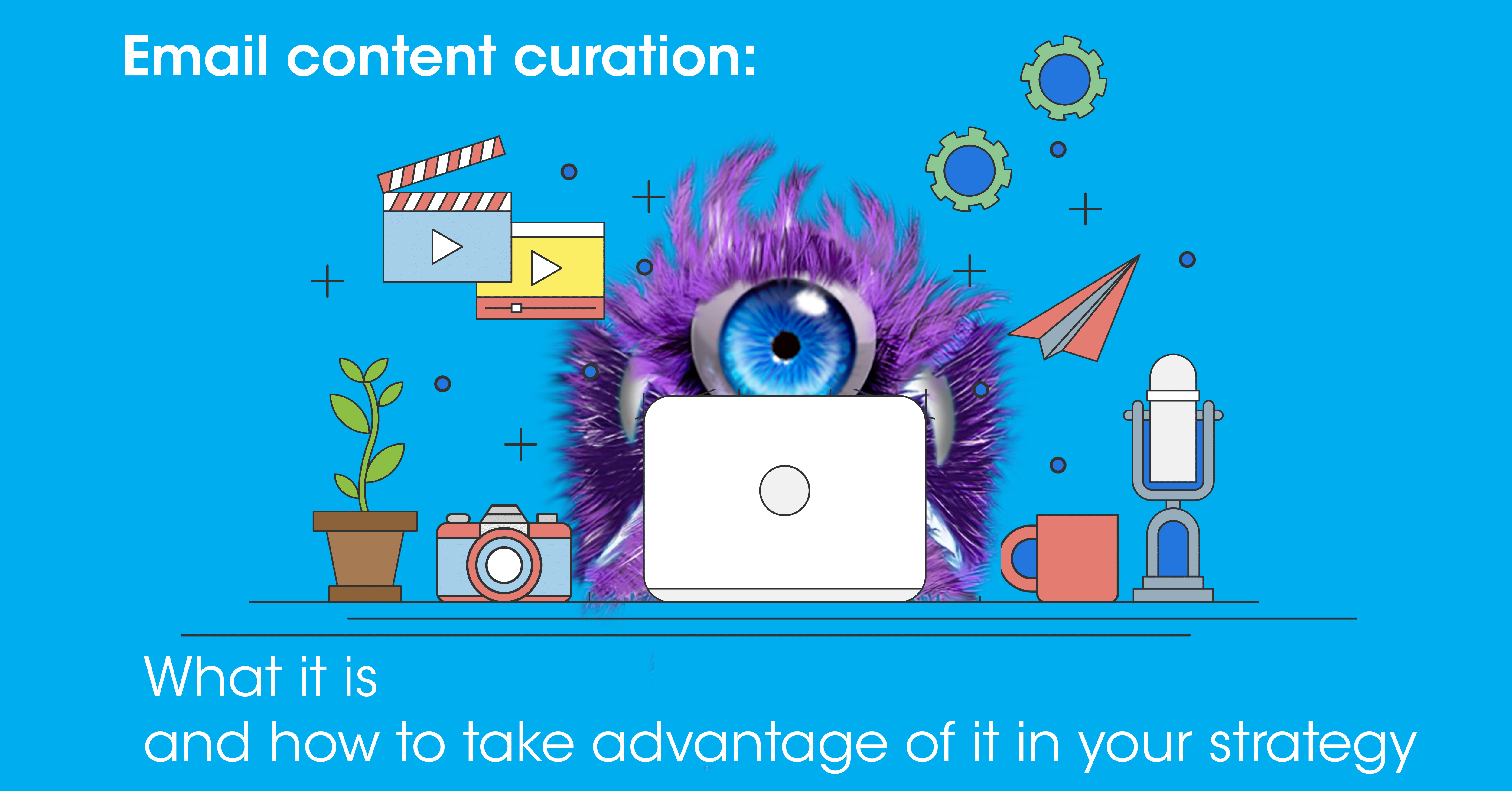 Email content curation: what it is and how to take advantage of it in ...